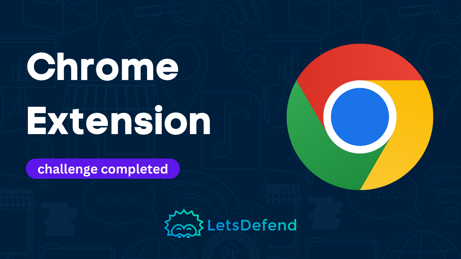 Malicious Chrome Extension - LetsDefend