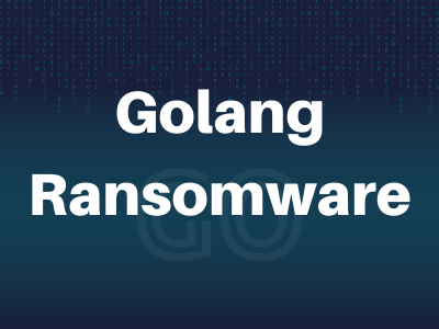 Golang Ransomware - LetsDefend