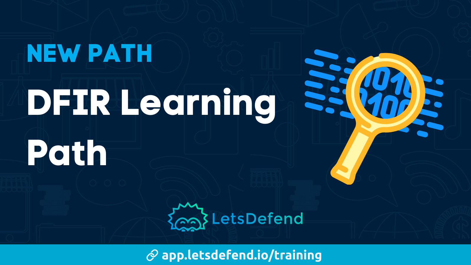 DFIR Learning Path - LetsDefend