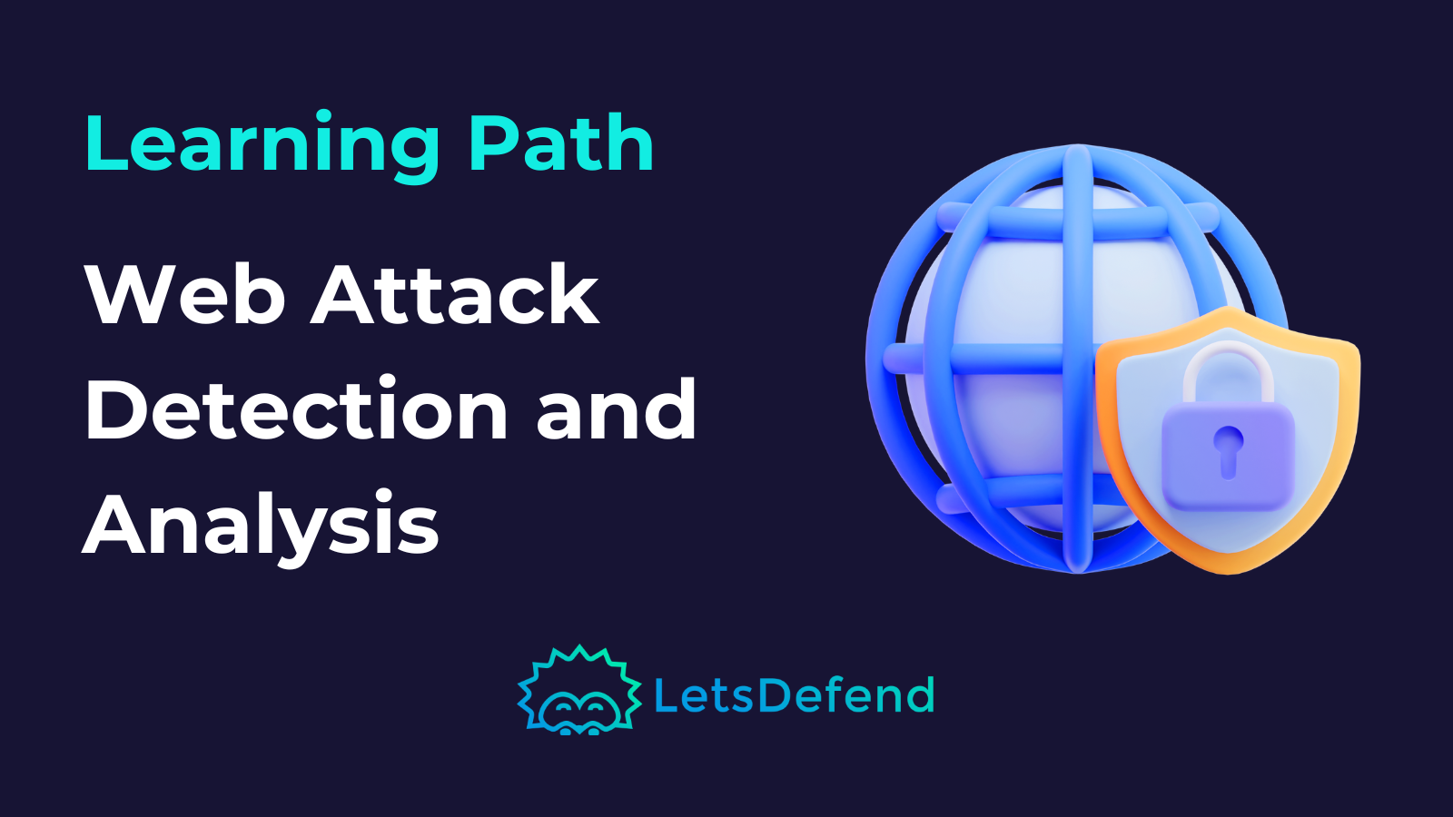Web Attack Detection and Analysis - LetsDefend