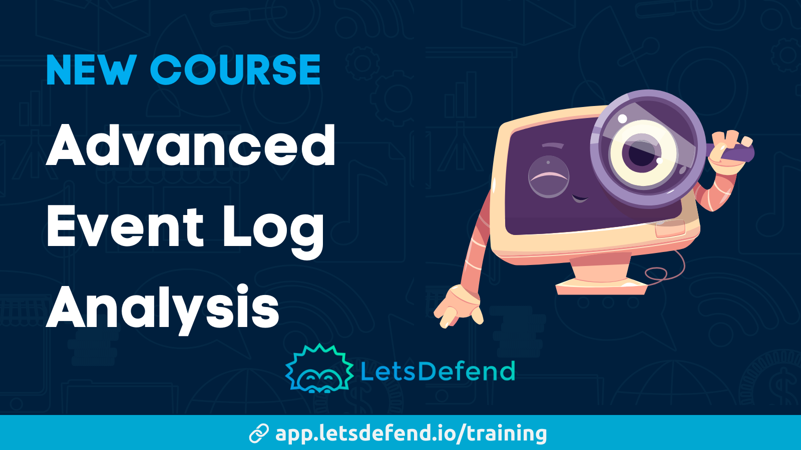 Advanced Event Log Analysis - LetsDefend