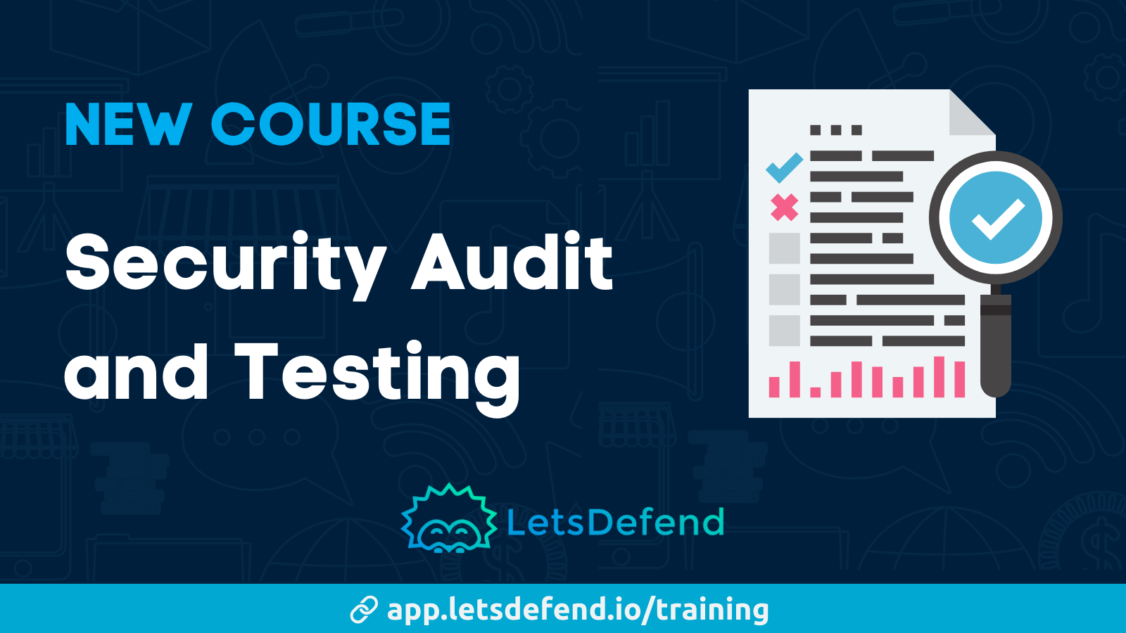 Security Audit and Testing - LetsDefend